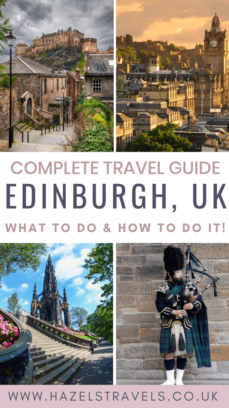 Edinburgh Travel Guide (Scotland) | Hazel’s Travels